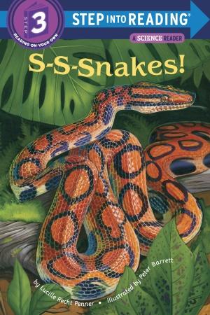 S-S-Snakes - A Science Reader - Step into Reading Step 3 - Toy Sense