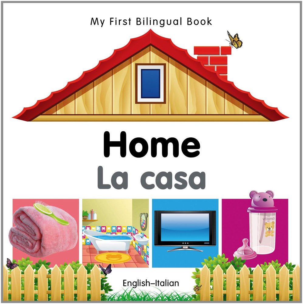 Home La Casa - My First Bilingual Book (English-Italian) - Toy Sense